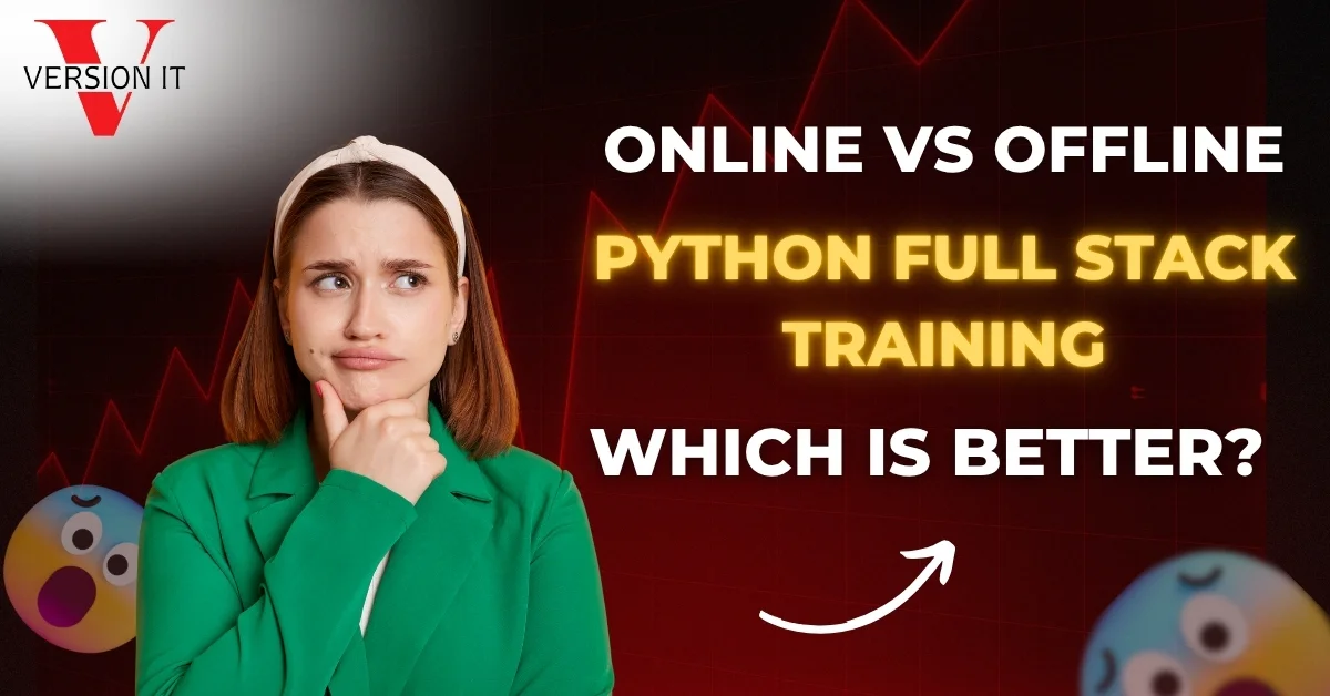 Online vs Offline Python Full Stack Training: Which Is Better? - Best Software Training ...